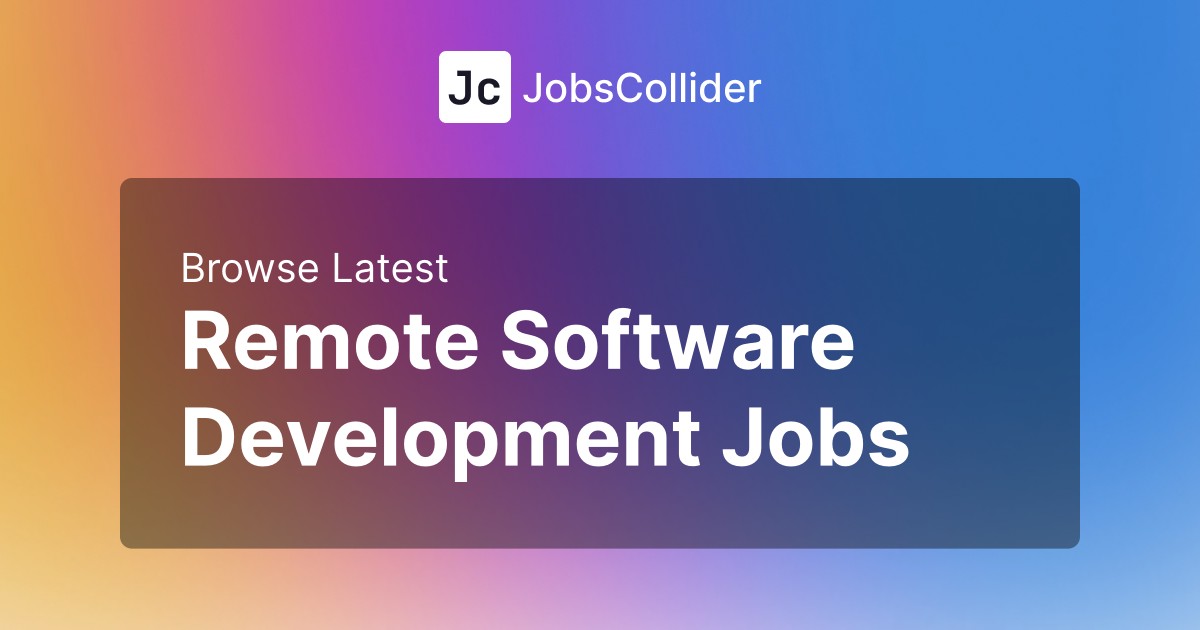 9,100+ - Remote Software Development Jobs - Oct 2025