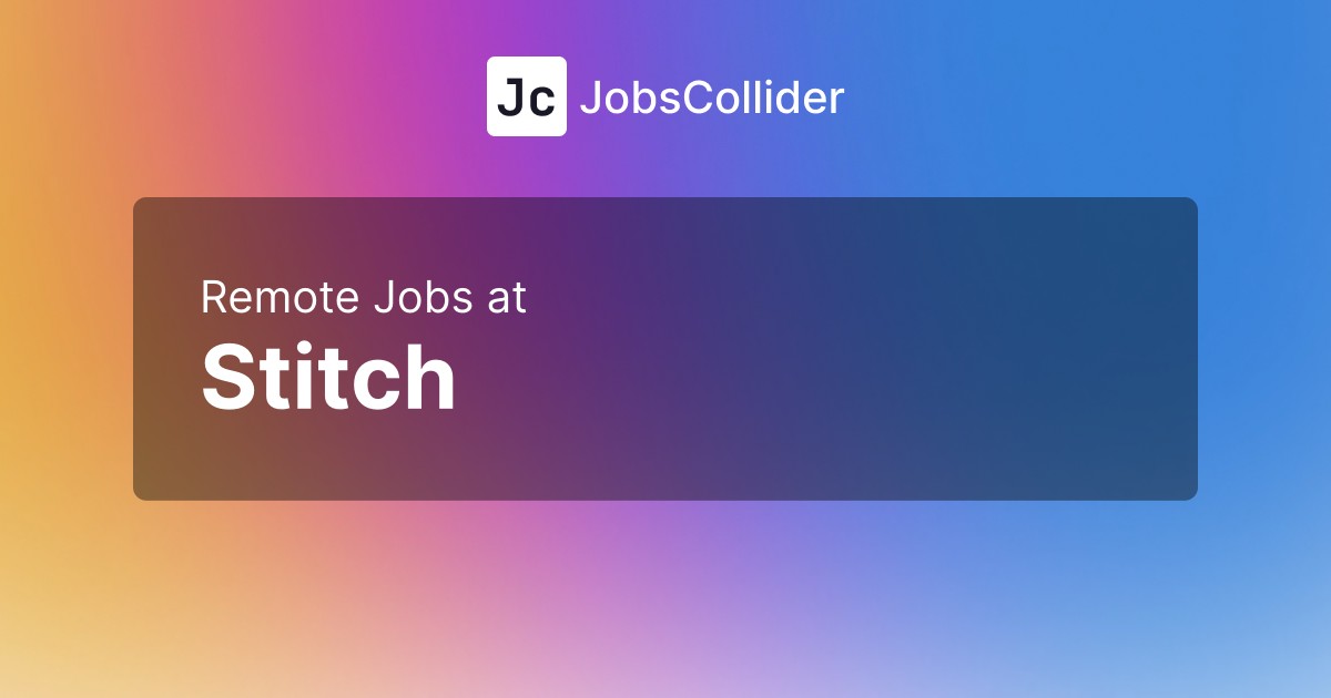 Stitch - Remote Jobs & Careers