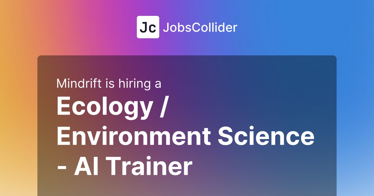 Ecology / Environment Science - AI Trainer at Mindrift - Australia