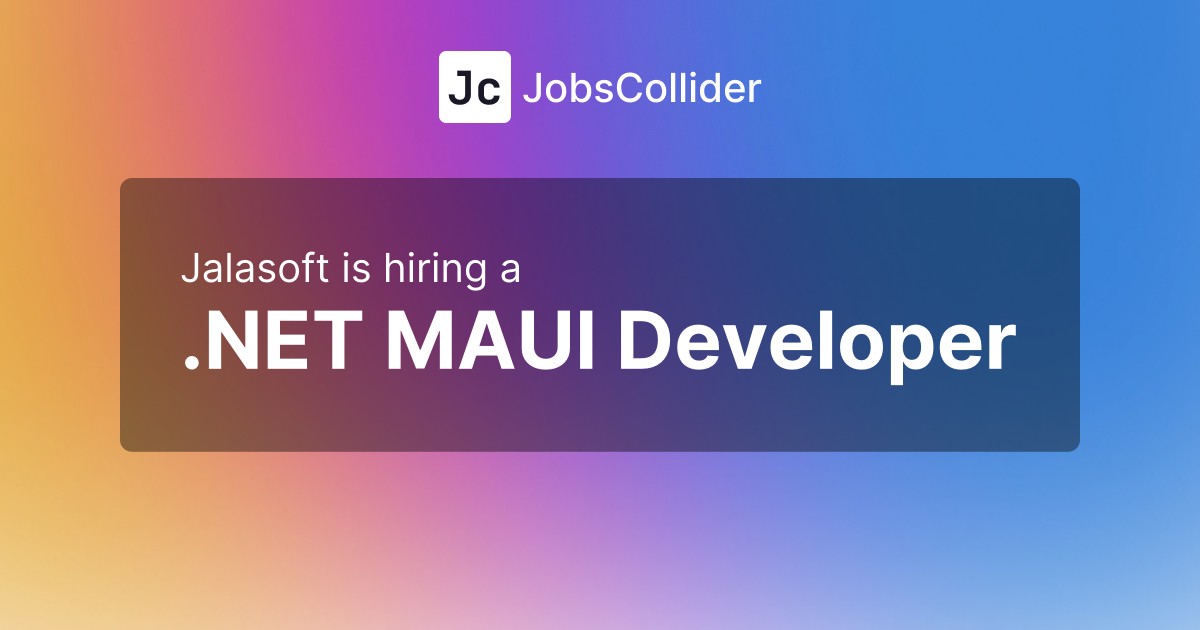 .NET MAUI Developer at Jalasoft - Colombia